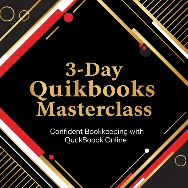 Quickbooks Masterclass - 3 Day Masterclass - The Compliance Clinic